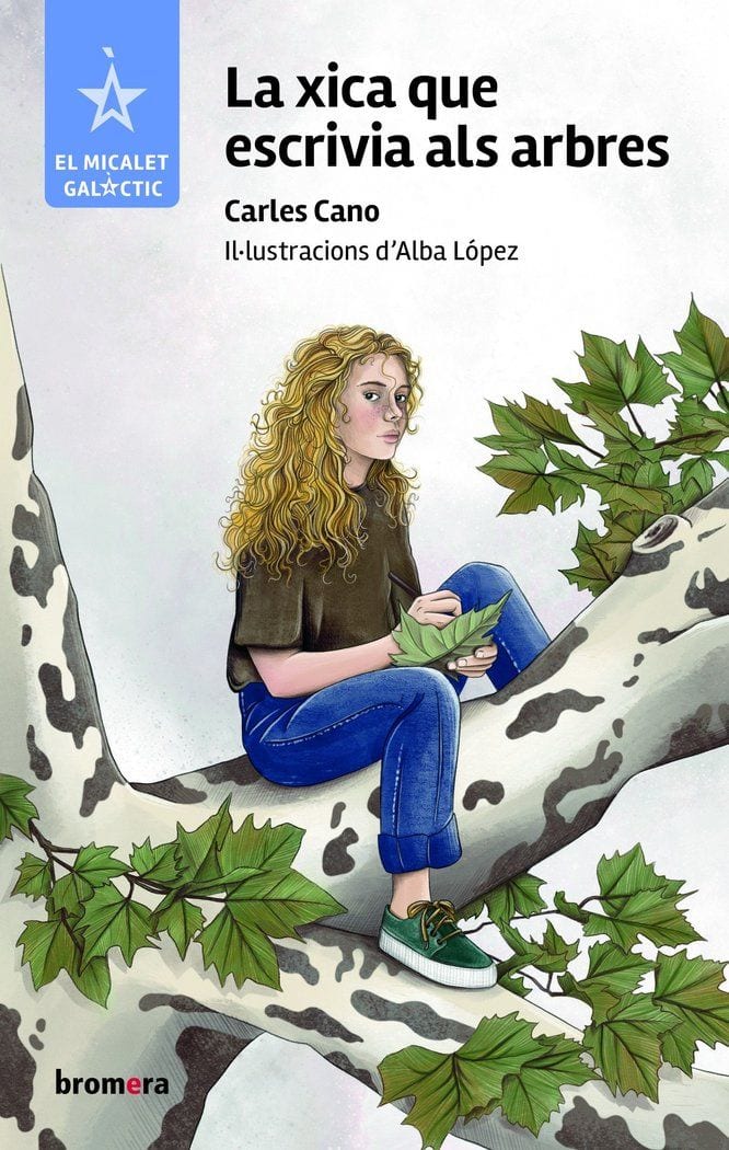 LA XICA QUE ESCRIVIA ALS ARBRES - NaturaLlibres. Librería especializada ...